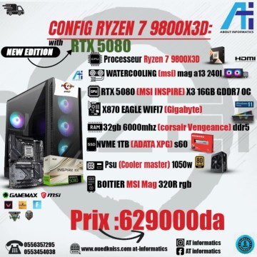 CONFIG PC GAMING AMD RYZEN 7 9800XD AVEC RTX 5080 MSI INSPIRE 3X 16GB ...