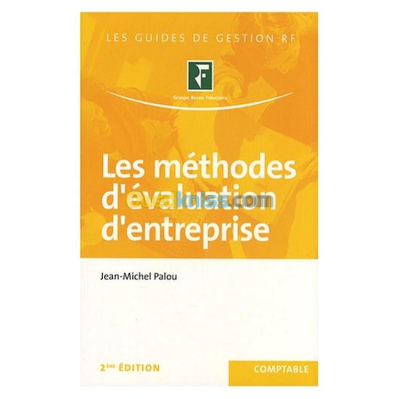 Méthodes d'évaluation des entreprises 2e édition - الجزائر الجزائر